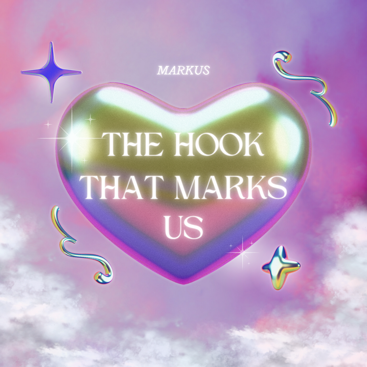 Markus crochet, The Hook That Marks Us